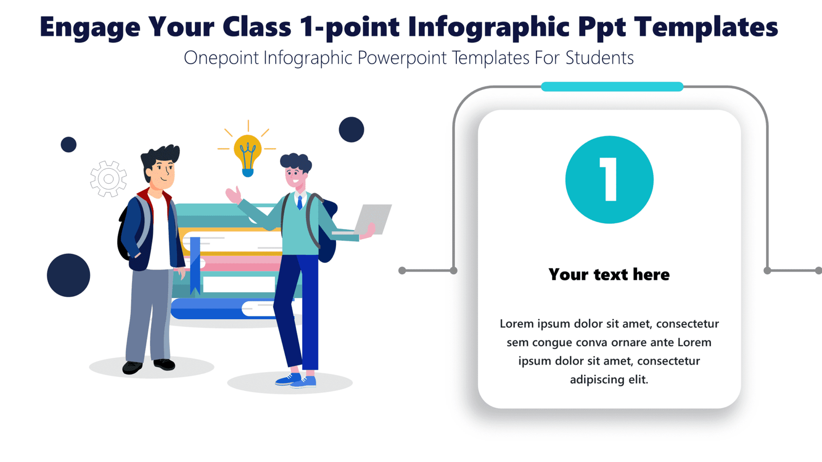 Best Engage Your Class 1-point Infographic Ppt Templates - Professional